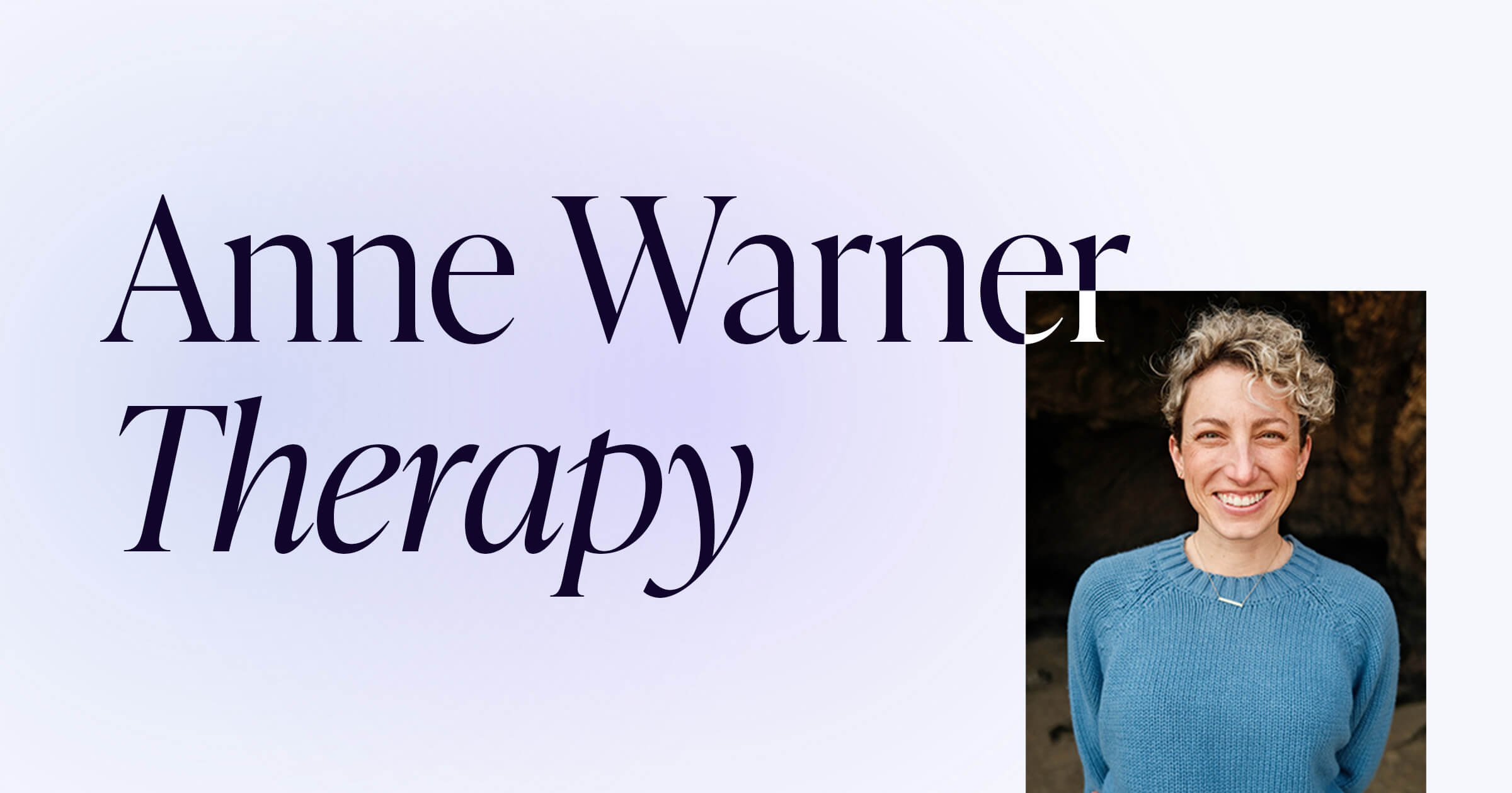 Anne Warner Therapy - Psychotherapy in Newport Beach, Ca